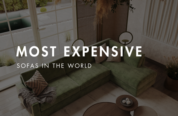 What are the most expensive sofas in the world? - DreamSofa